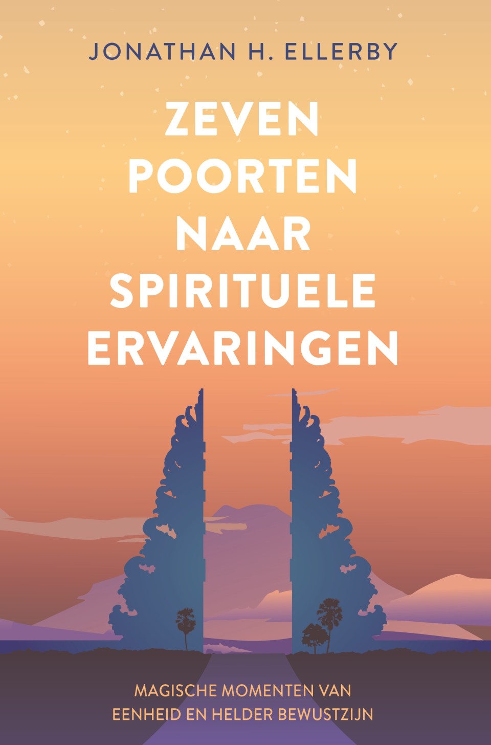 Zeven poorten naar spirituele ervaringen - AnkhHermes
